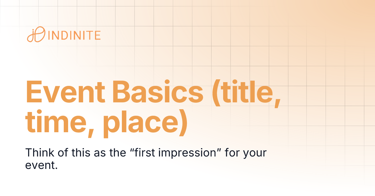Event Basics (title, time, place) | Indinite Organiser Guide